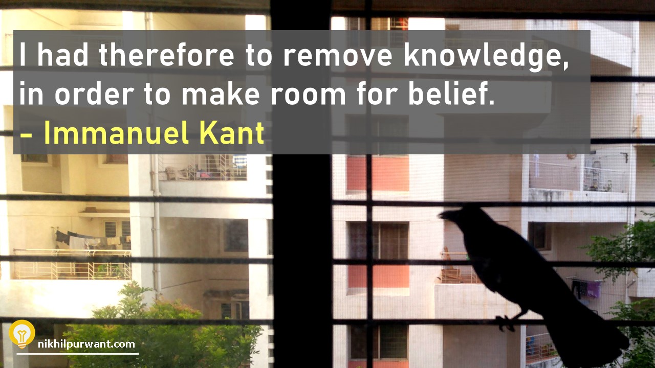 15. Beliefs VS Knowledge | nikhilpurwant.com