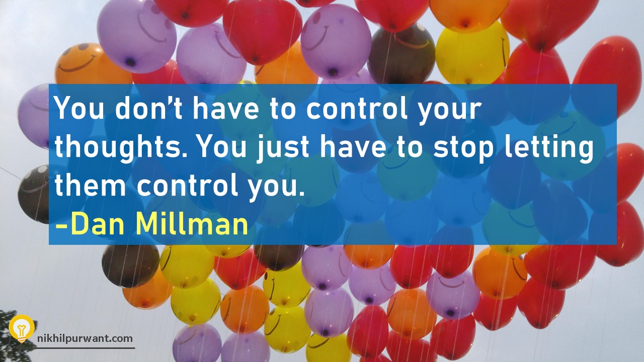 14. Some Tips For Thought Control | nikhilpurwant.com